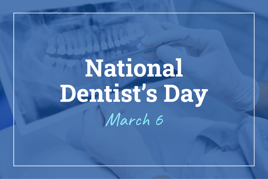 Happy National Dentists Day! - Dave Severin